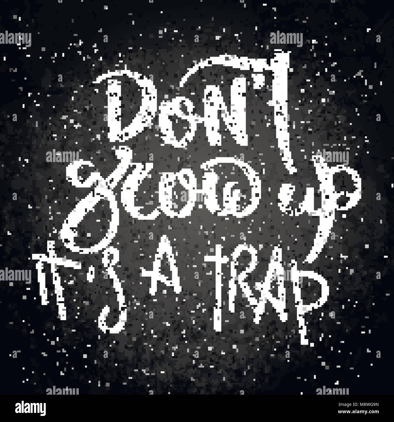 Do not grow up - It is a trap. Hand written calligraphy quote ...