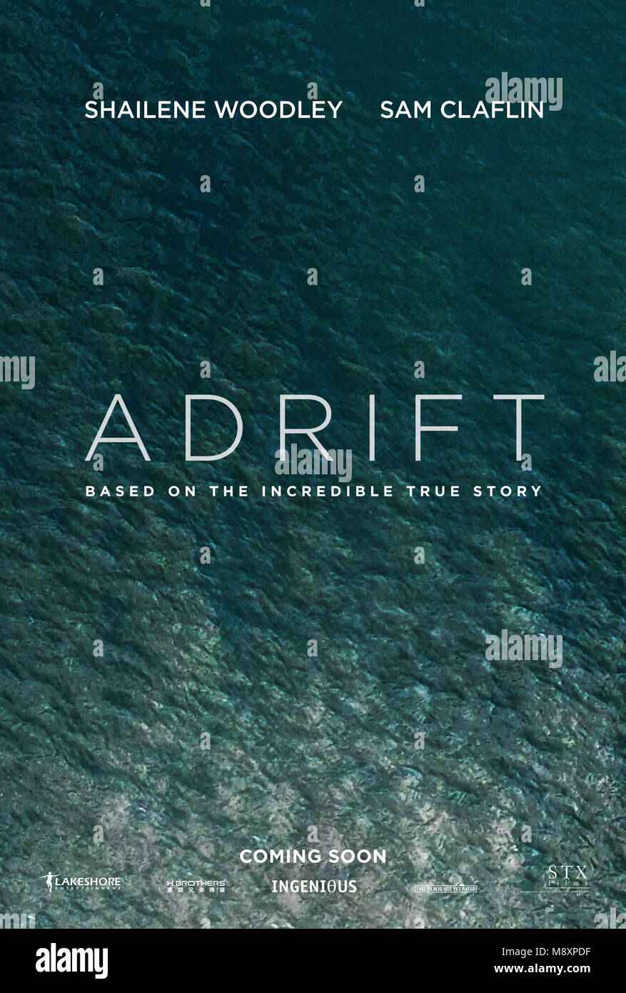 ADRIFT, US advance poster art, 2018. © STX Entertainment /Courtesy ...