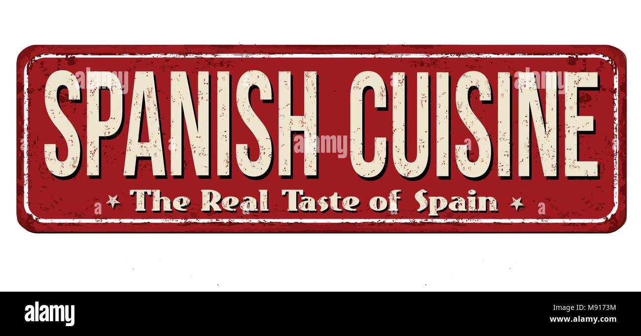 Spanish cuisine vintage rusty metal sign on a white background, vector ...