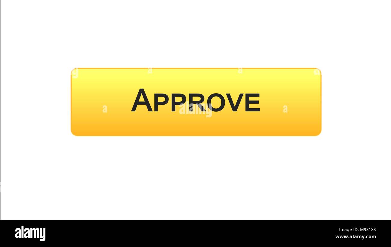 Approve web interface button orange color, accepted application ...