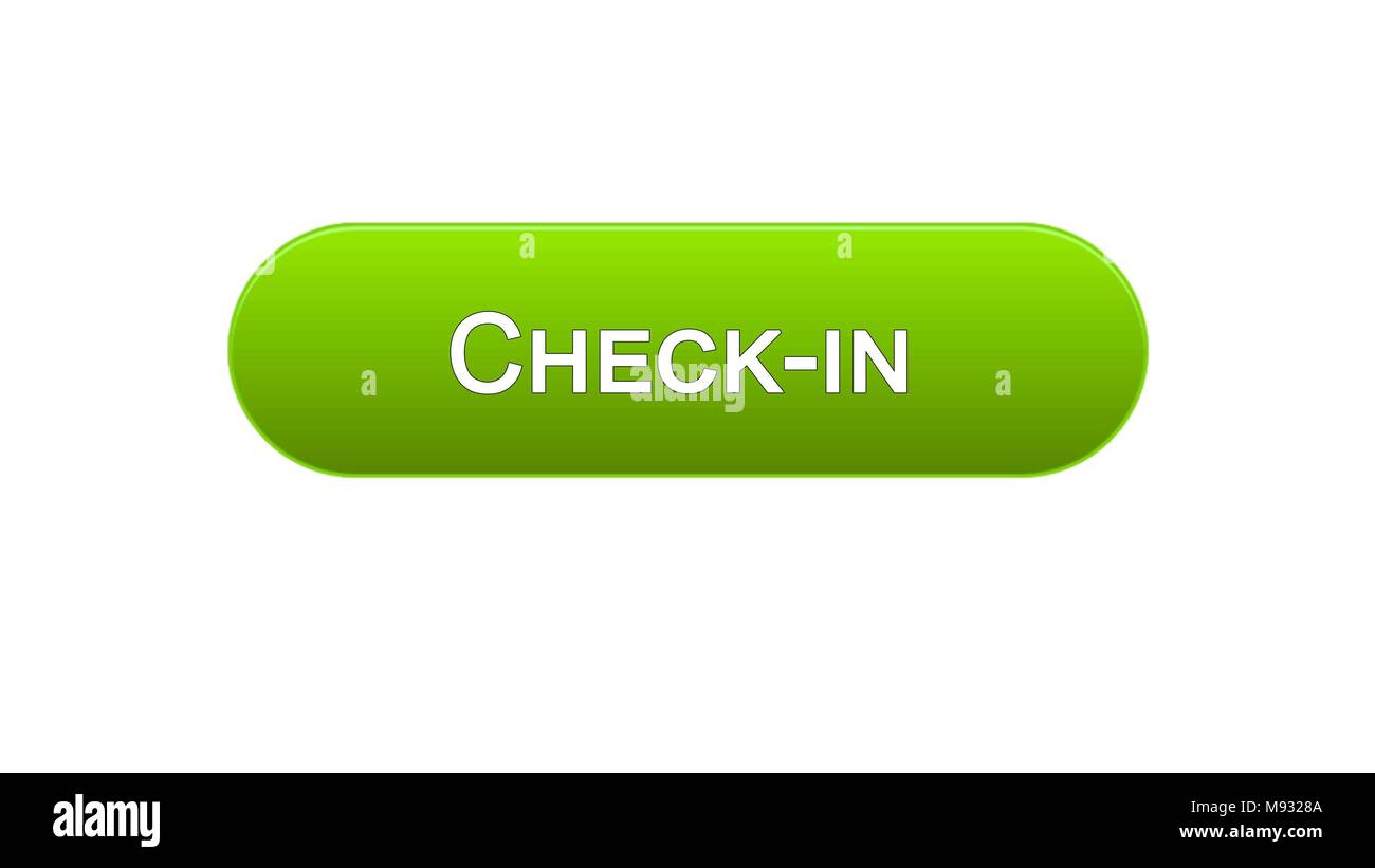 Check-in web interface button green color, online registration program ...