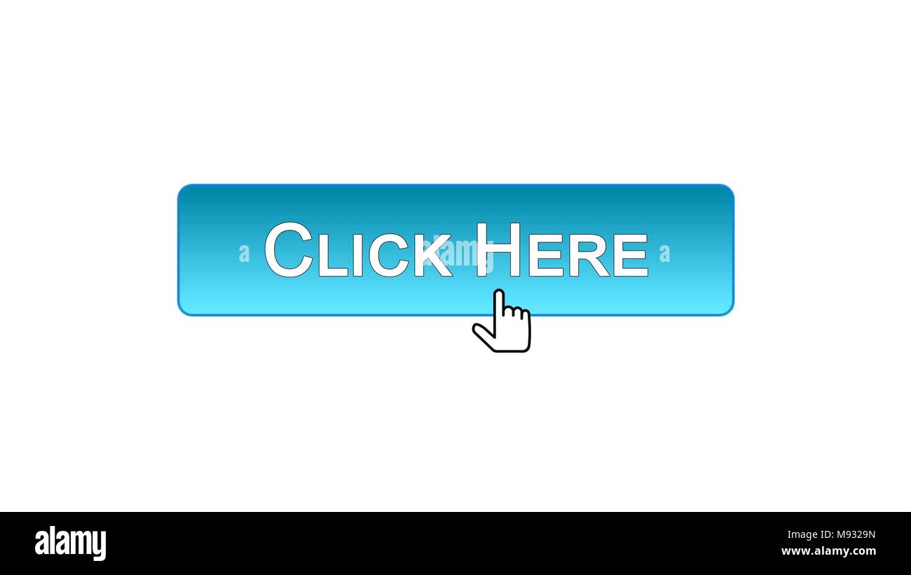 Click here web interface button clicked mouse cursor, blue color, advertising Stock Photo - Alamy
