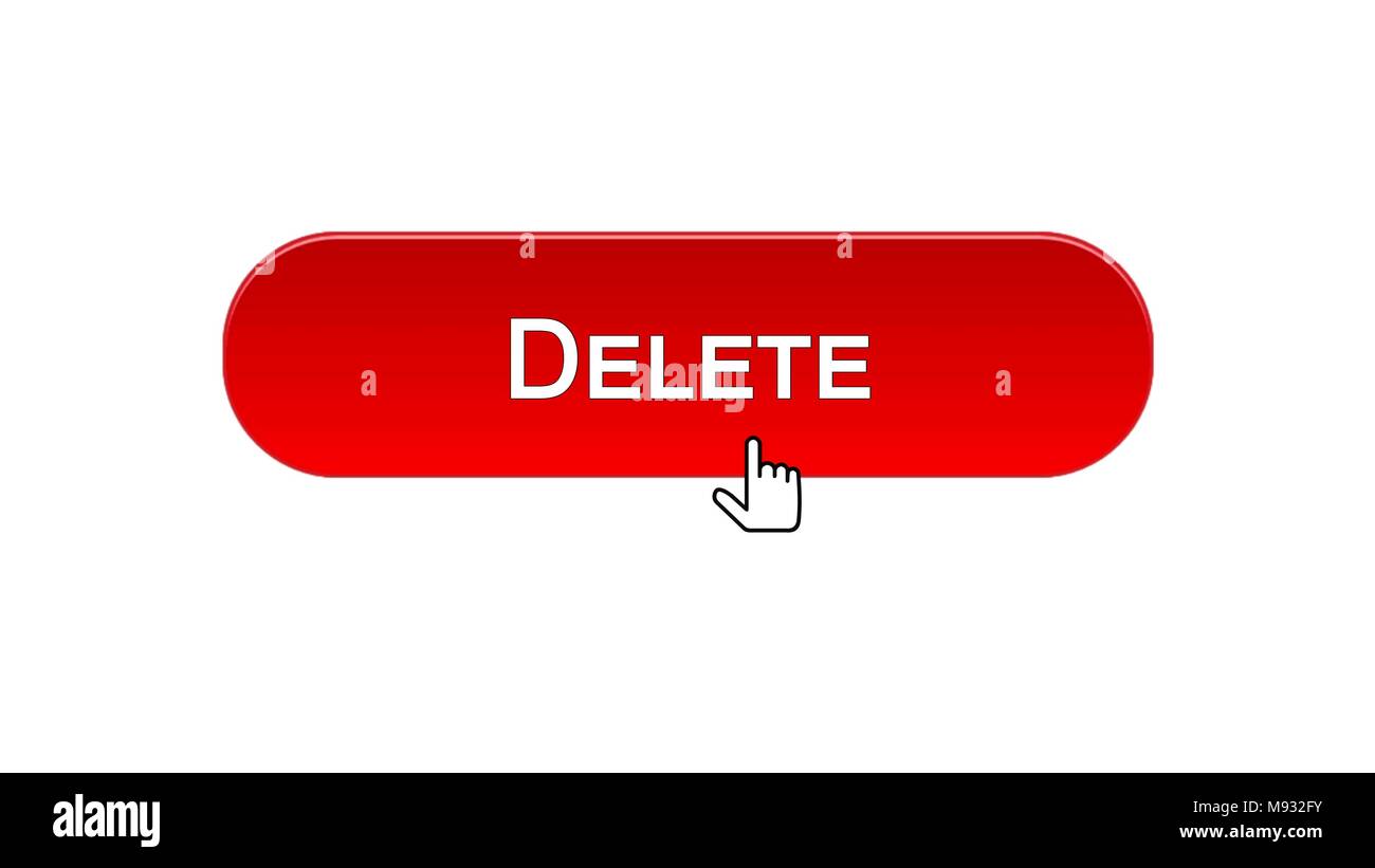Delete Web Interface Button Clicked With Mouse Cursor Red Color