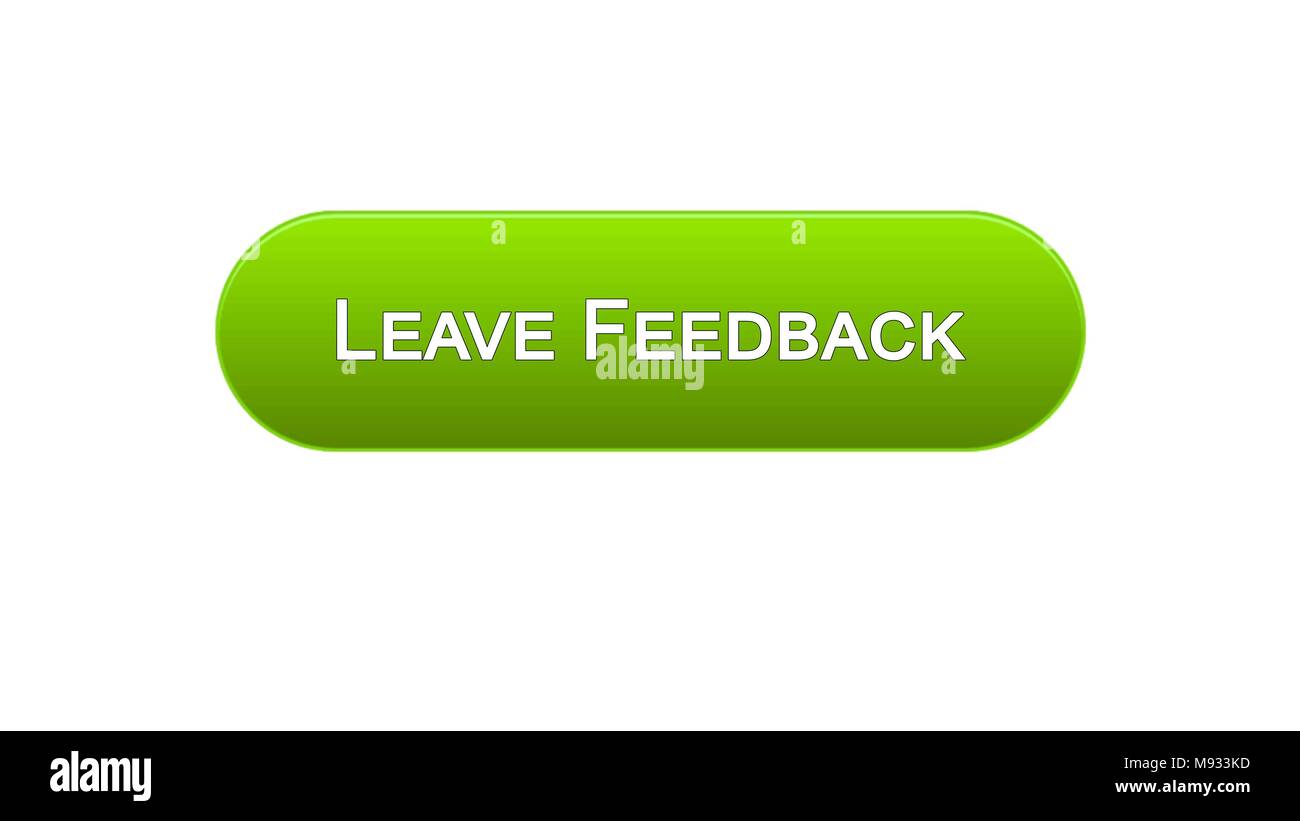 Leave feedback web interface button green color, client comments, site ...