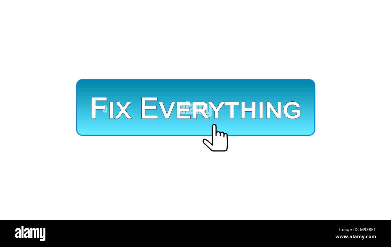Fix everything web interface button clicked with mouse cursor, blue ...