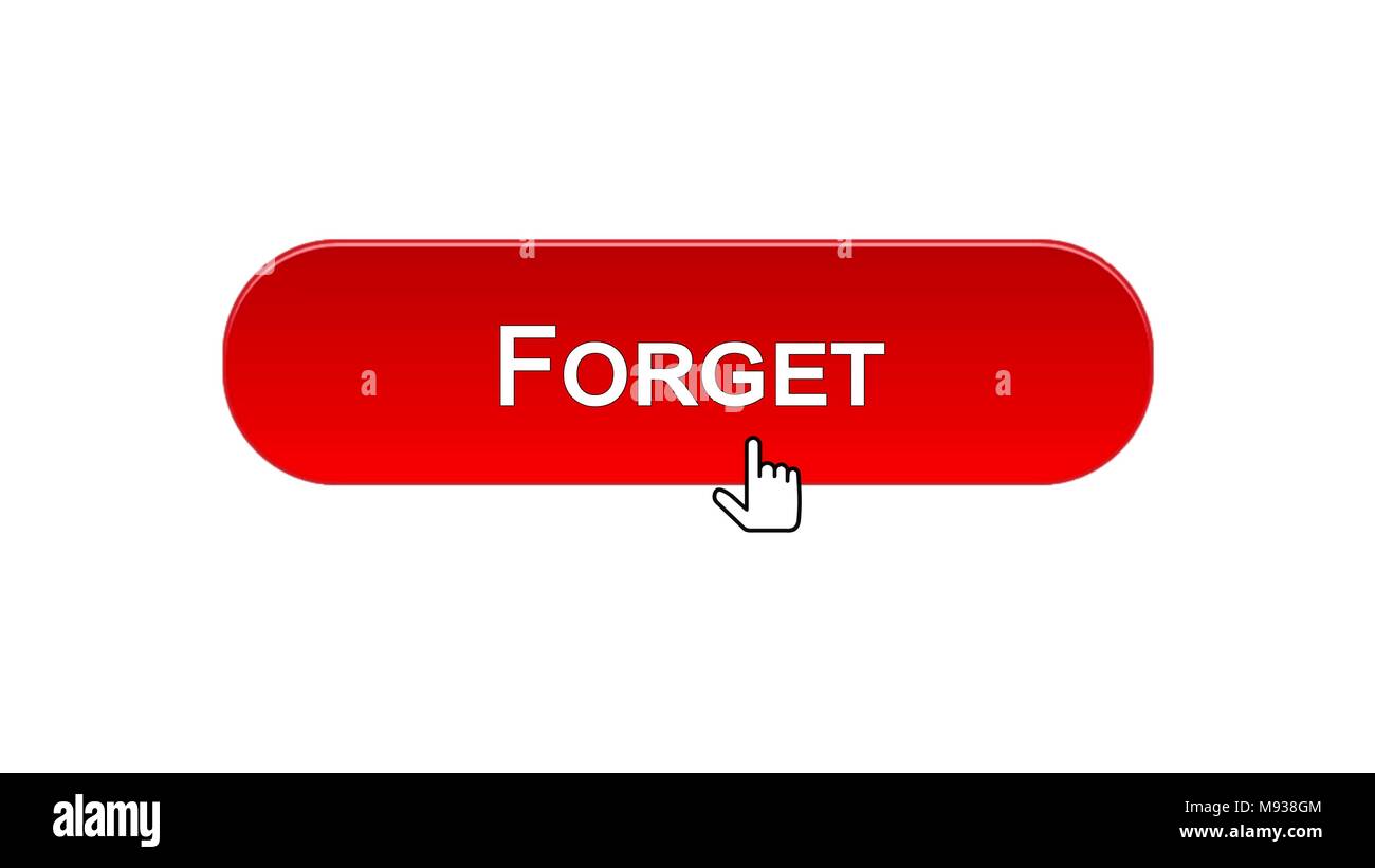 Forget web interface button clicked with mouse cursor, red color, mistake, stock footage Stock ...