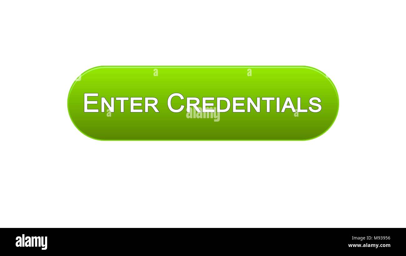 Enter credentials web interface button green color, registration online ...