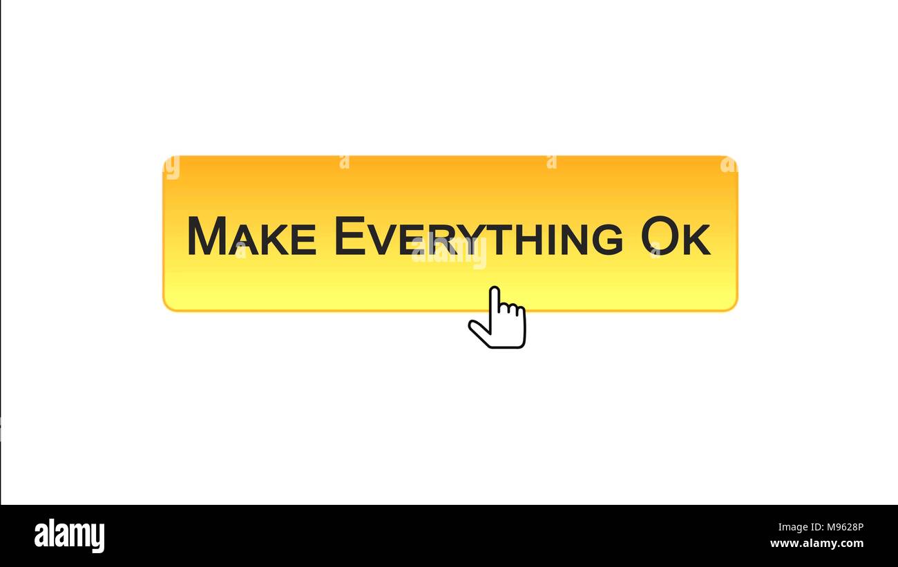 Make everything ok web interface button clicked with mouse cursor, orange color, stock footage ...