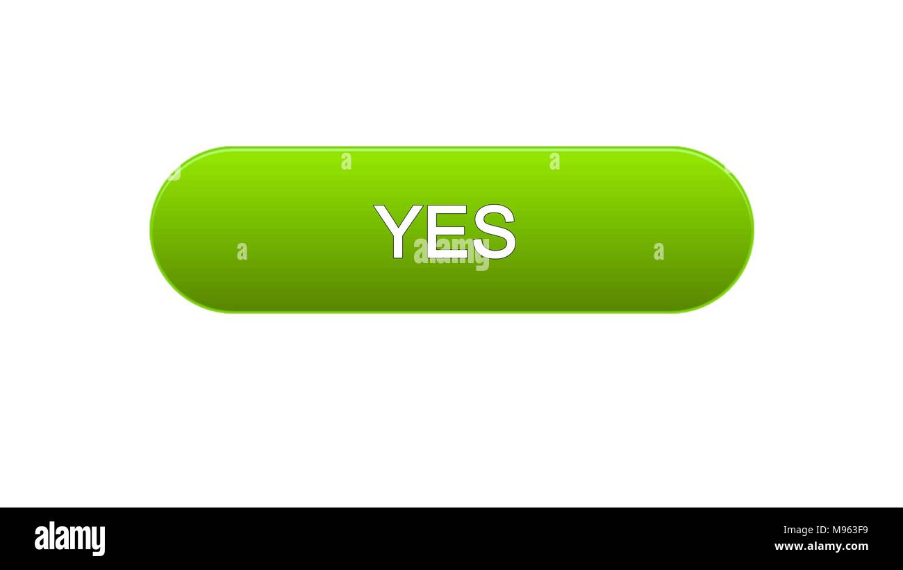 Yes web interface button green color, internet site design, online ...