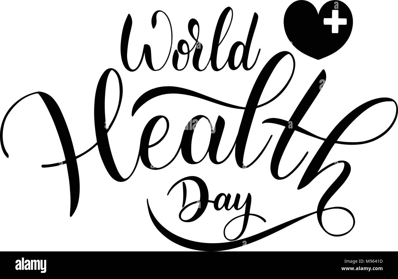 World Health Day Text. Hand Drawn Lettering. Typographical Dsign Stock ...