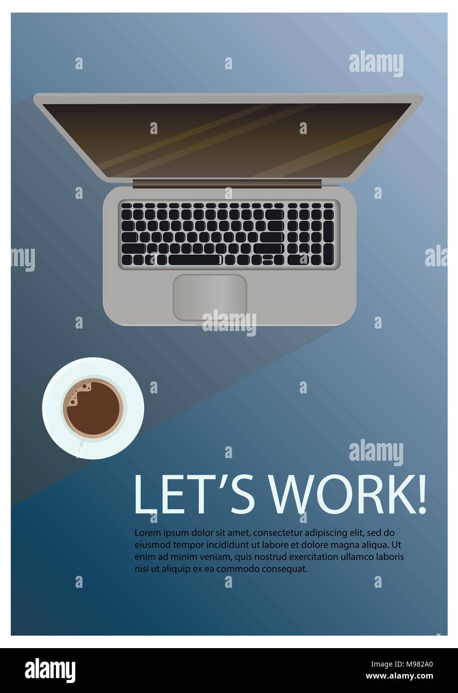 Realistic workplace table with quote 'Let's work'. Top view with laptop ...