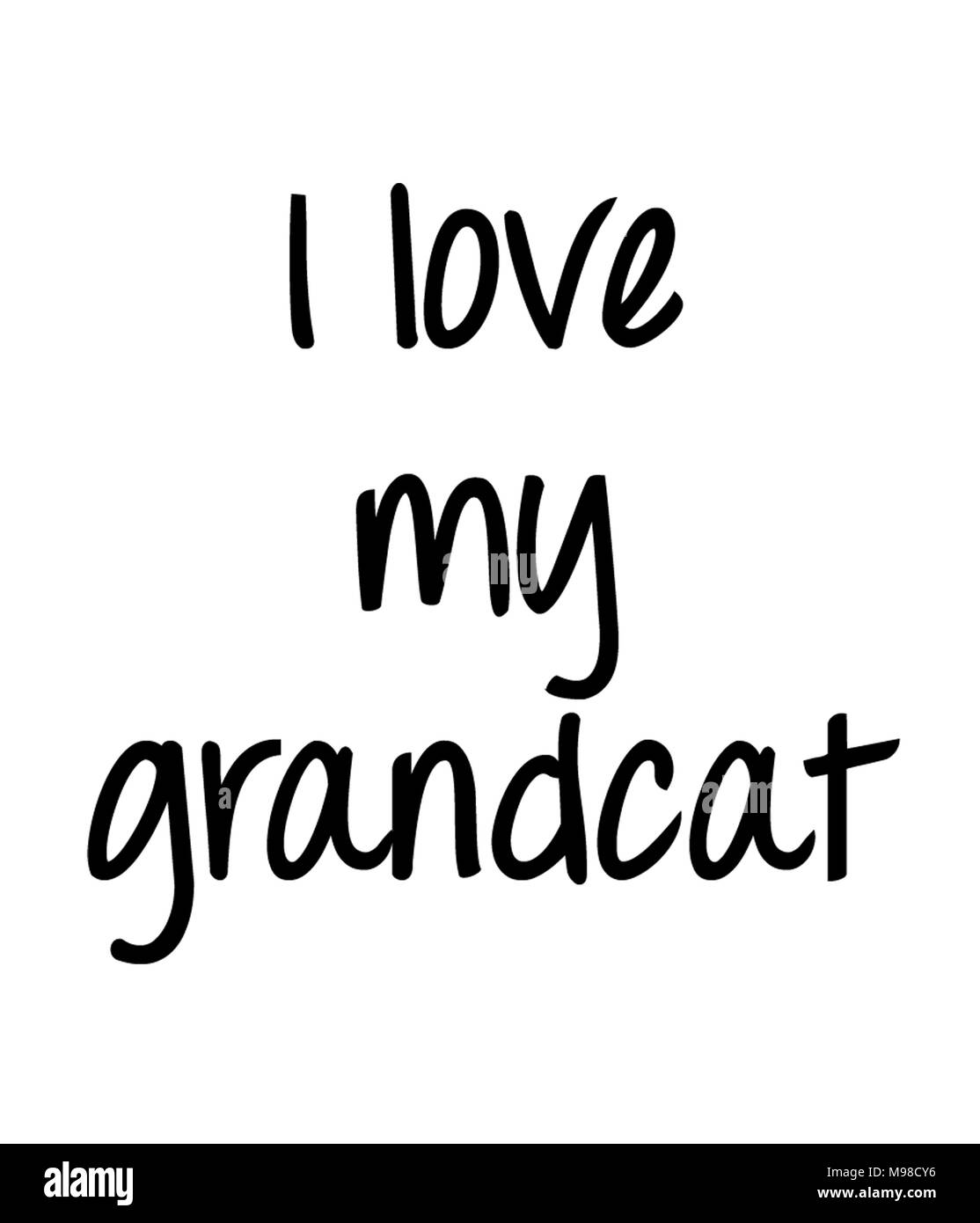 I love my grandcat Stock Photo - Alamy