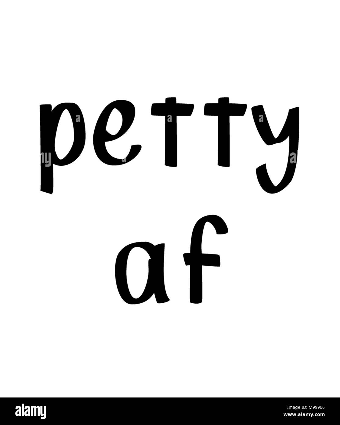 petty af art Stock Photo - Alamy