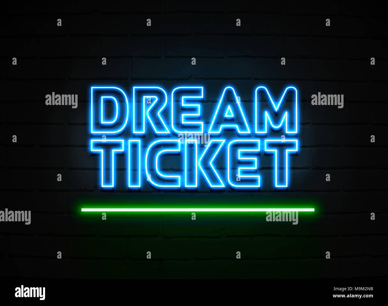 Dream Ticket neon sign - Glowing Neon Sign on brickwall wall - 3D ...