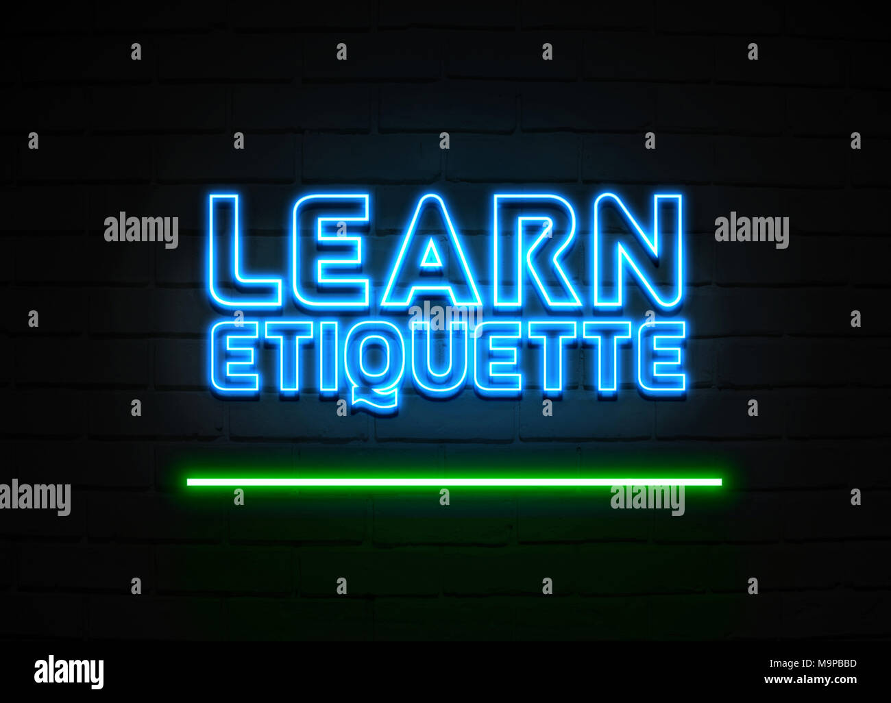 Learn Etiquette neon sign - Glowing Neon Sign on brickwall wall - 3D ...