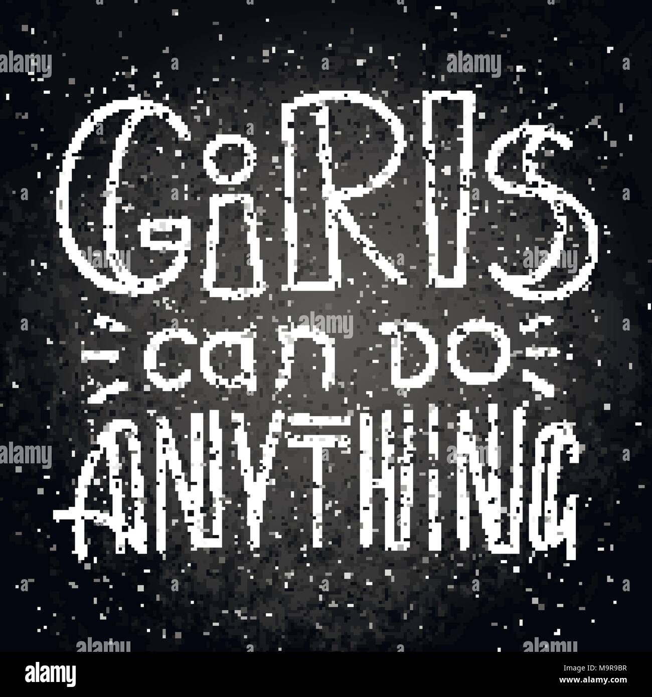 Girls can do anything. Hand drawn modern image with hand-lettering and ...