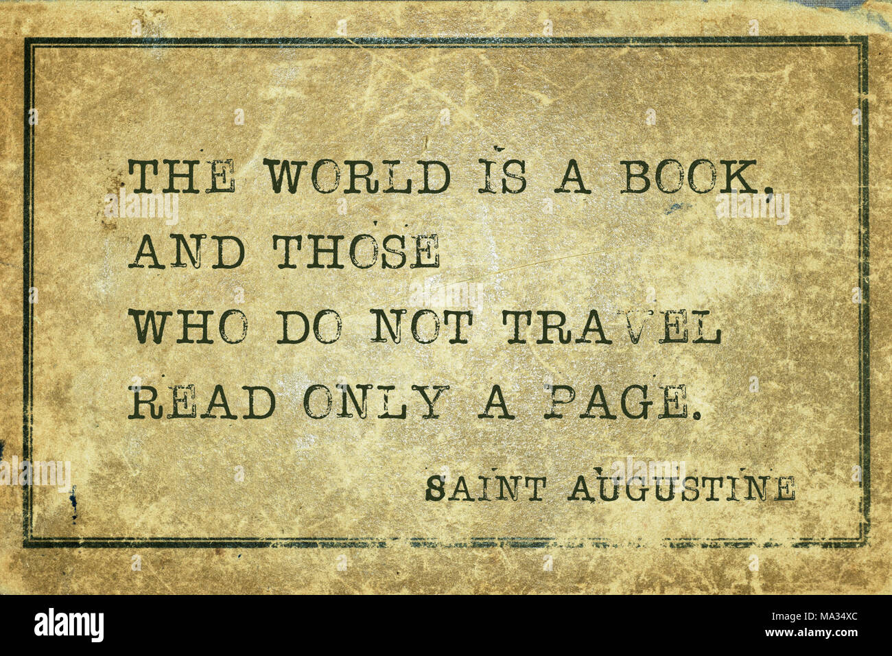 The World Is A Book And Those Who Dont Travel