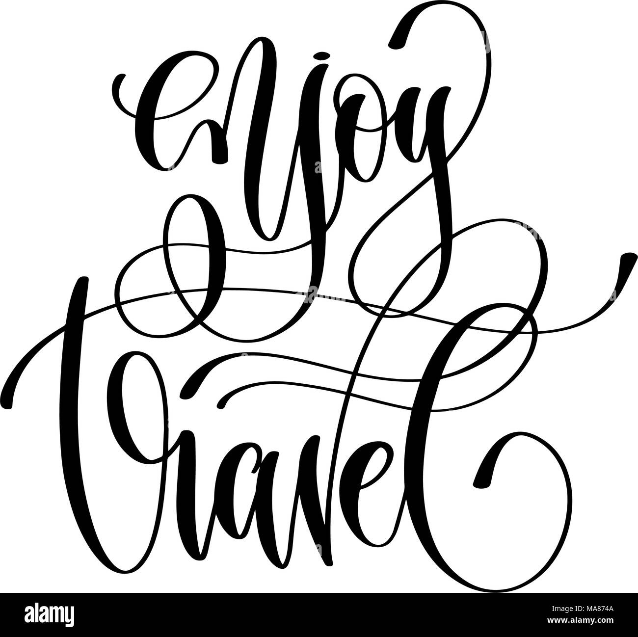 enjoy travel - hand lettering inscription Stock Vector Image & Art - Alamy