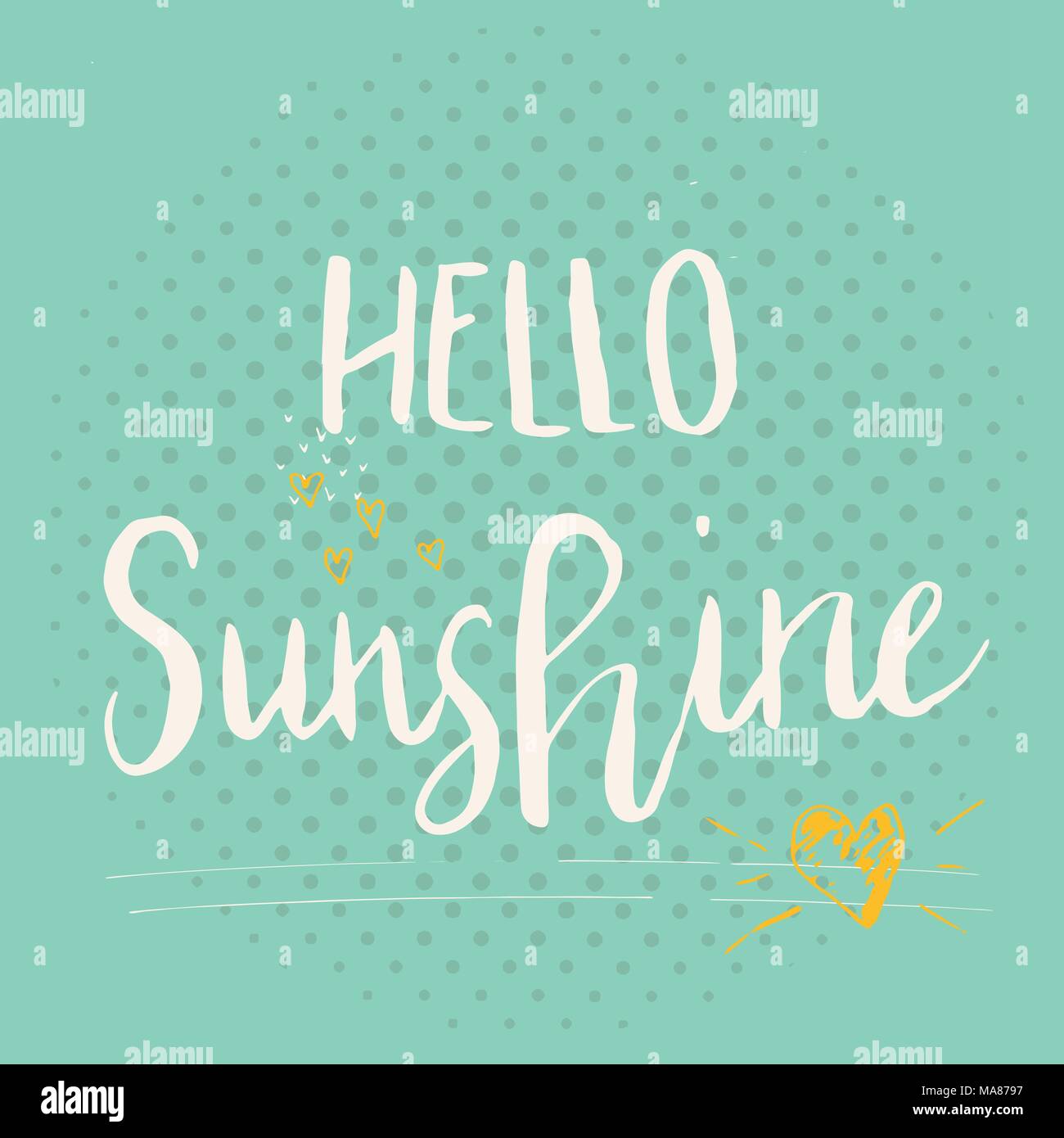 Unique hand drawn lettering poster with a phrase Hello Sunshine. Vector ...