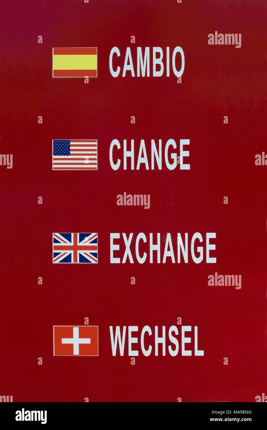 Sign for money exchange office with Spanish, American, British and ...