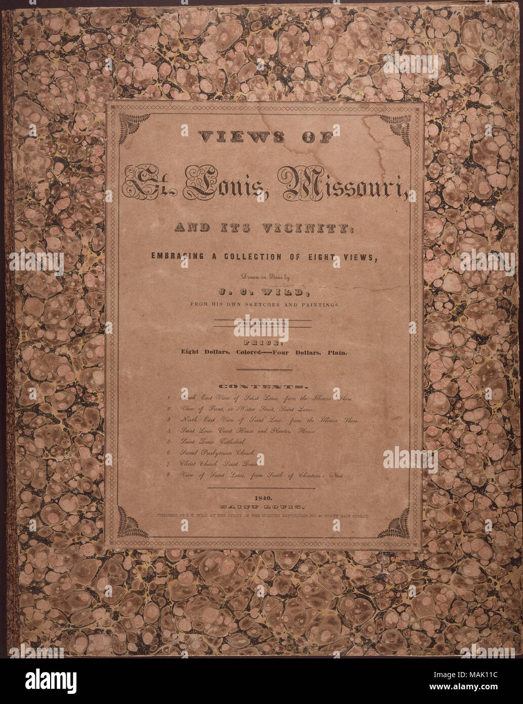Title: Views of St. Louis, Missouri and Its Vicinity, 1840. [Cover ...