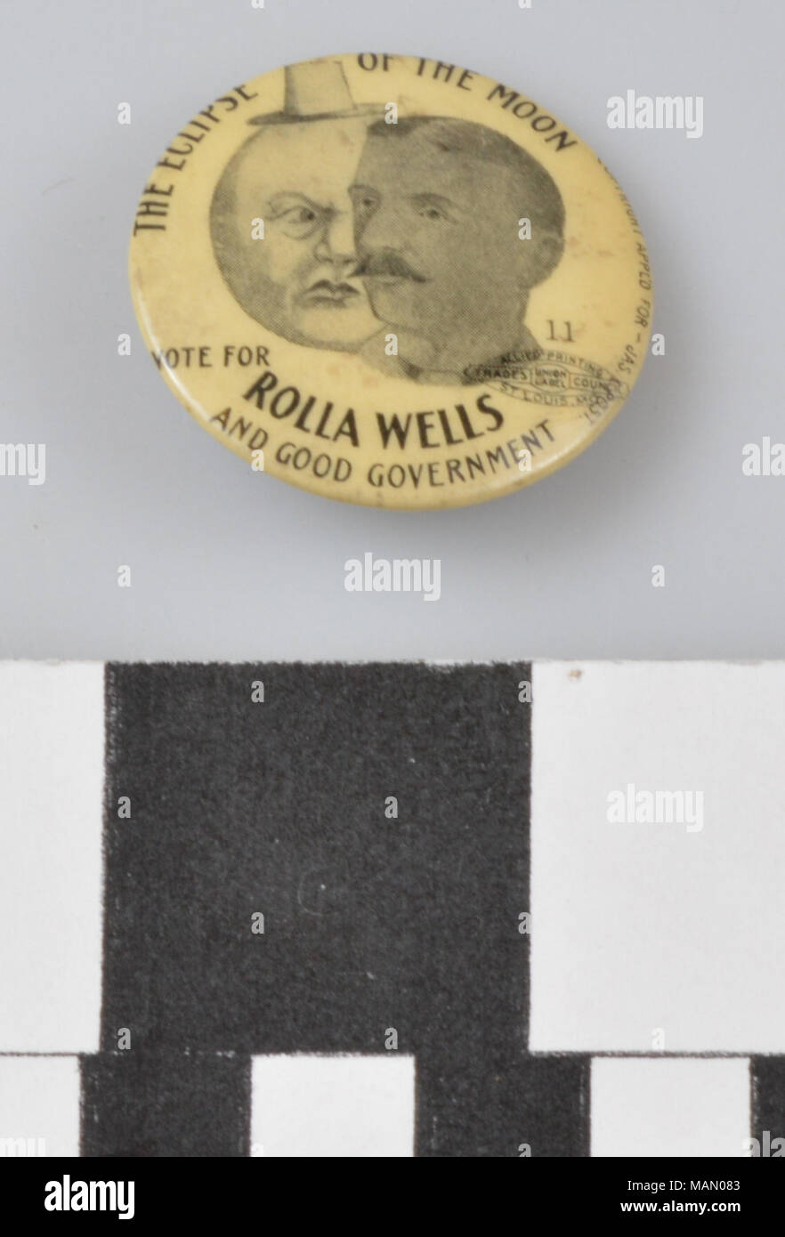 Political button promoting Rolla Wells for Mayor of St. Louis. Title ...
