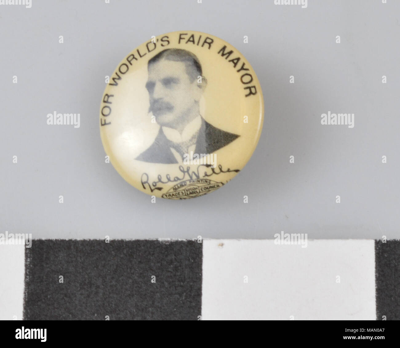Round campaign button in support of Rolla Wells for World's Fair Mayor ... Round campaign button in support of Rolla Wells for World's Fair Mayor ...