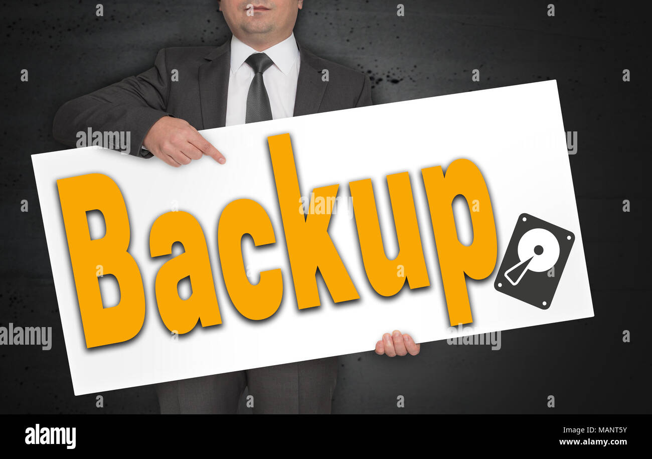 Backup poster is held by businessman Stock Photo - Alamy