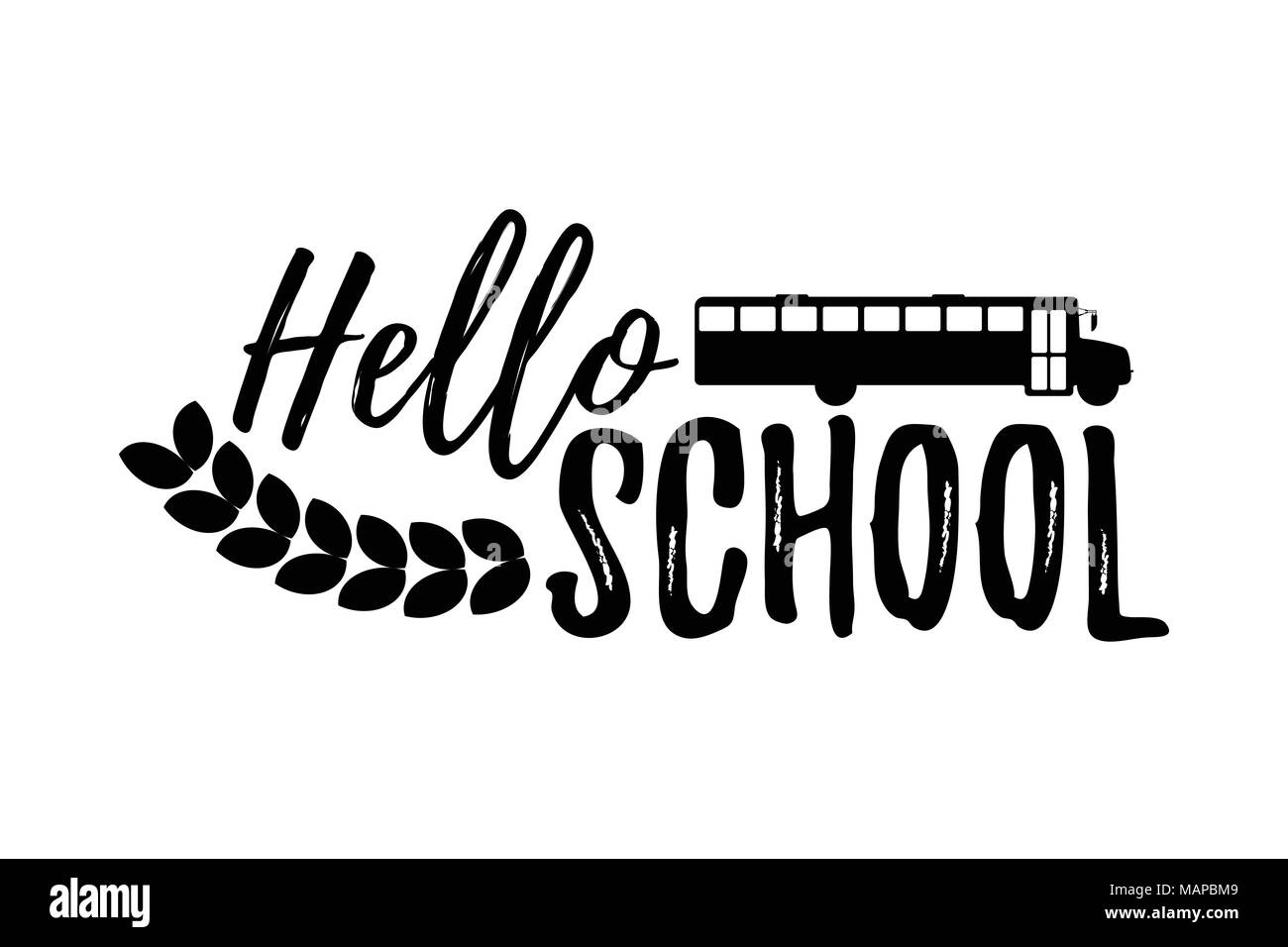 Hello School Typographic - Vintage Style Back to School. Vector ...