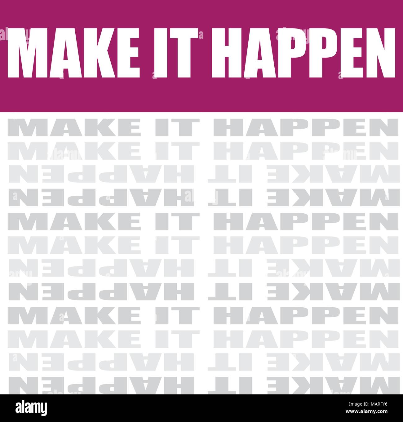 Make it happen, vector background Stock Vector Image & Art - Alamy