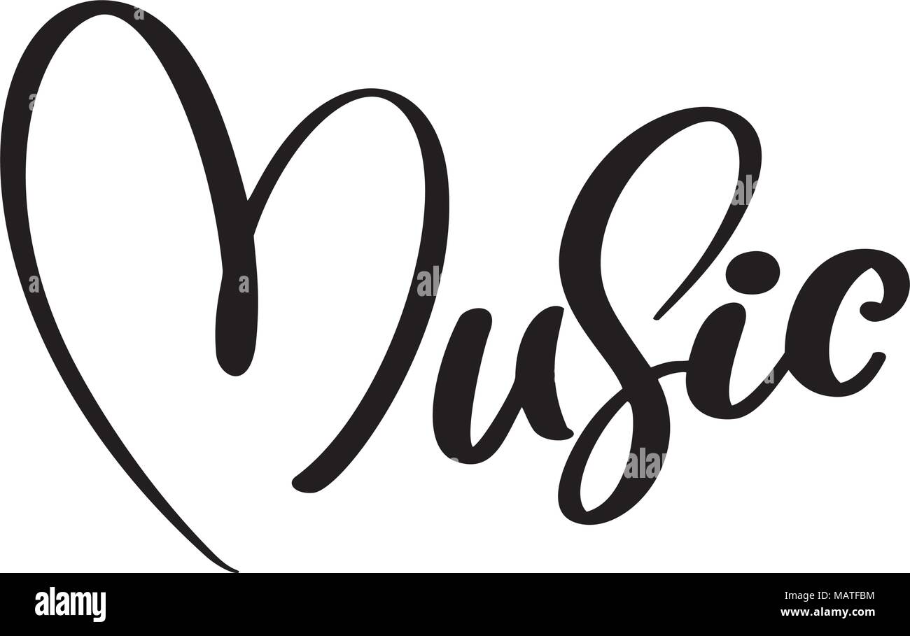 music sign icon heart. Karaoke symbol. modern calligraphy quote. Hand ...