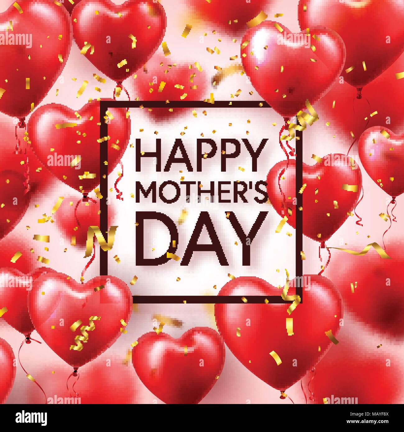 Mothers day background with red hearts balloons and confetti. Greeting ...