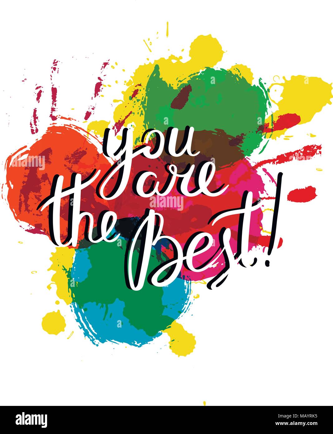 You are the Best. Hand drawn motivation quote. Creative vector ...
