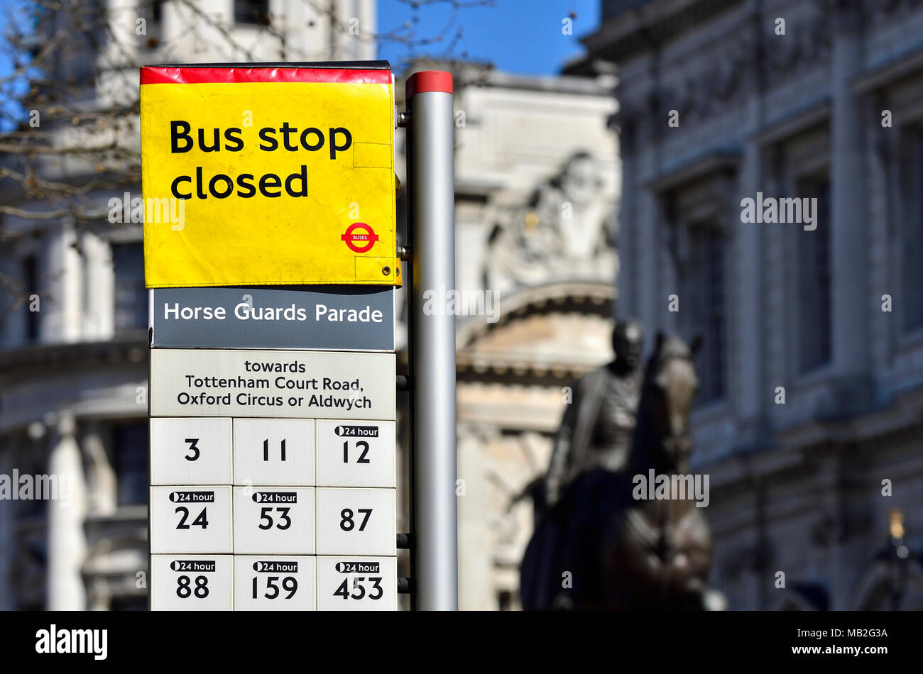 London, England, UK. 'Bus Stop Closed' sign at Horse Guards Parade ...