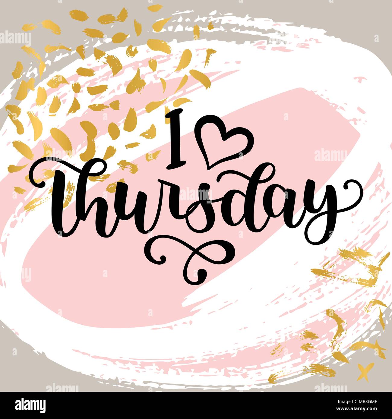 I love Thursday. Motivational lettering quote for office workers, start ...