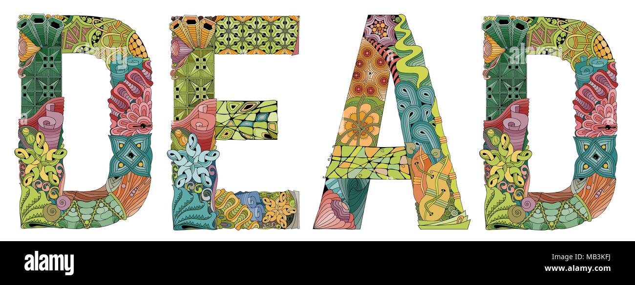 Hand-painted art design. Hand drawn illustration word DEAD for t-shirt ...