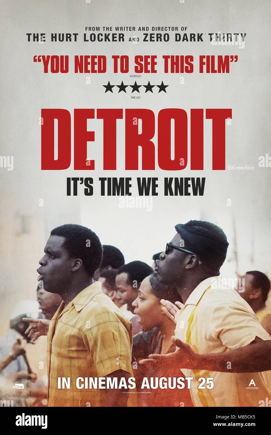 RELEASE DATE: August 4, 2017 TITLE: Detroit STUDIO: Annapurna Pictures ...