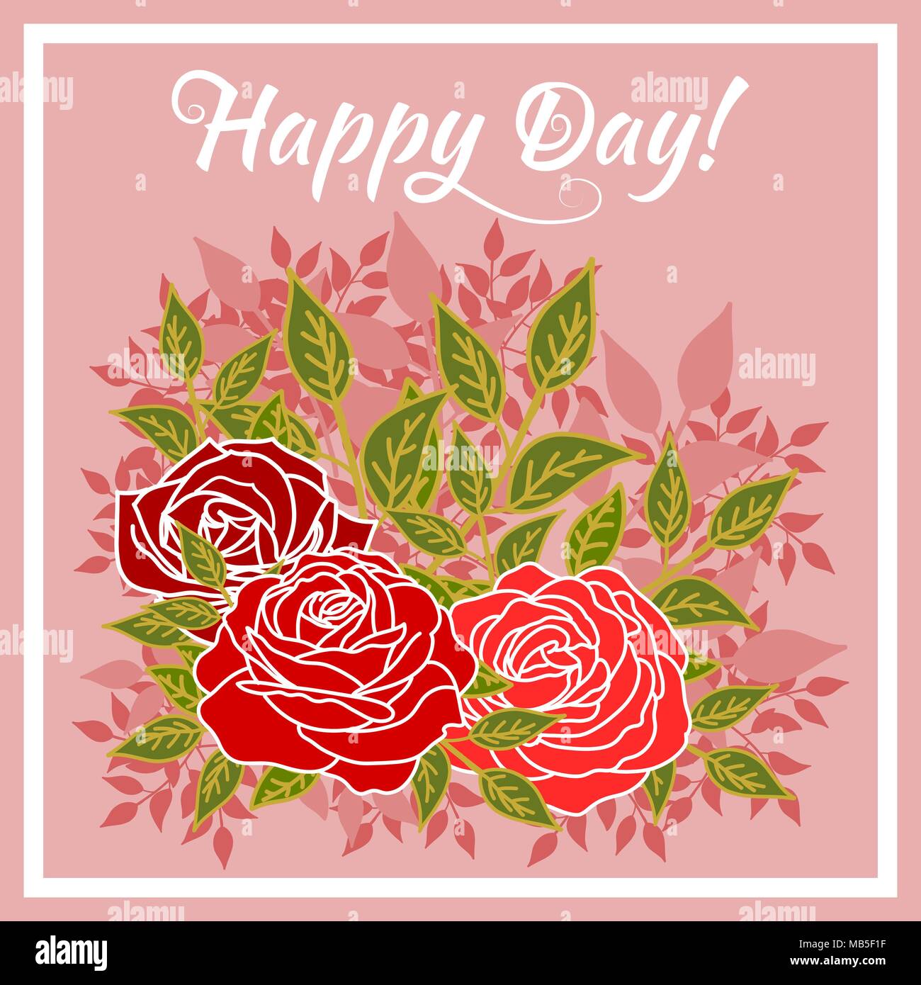 Floral design with stylized roses and happy day message. Vector ...