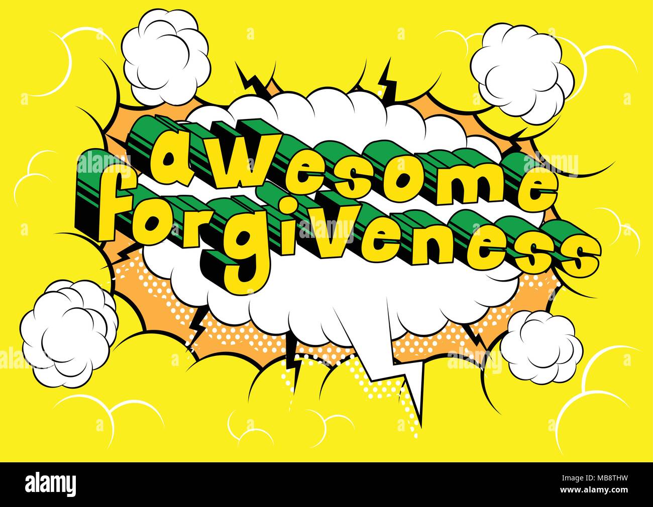 Awesome Forgiveness - Comic book style phrase on abstract background ...