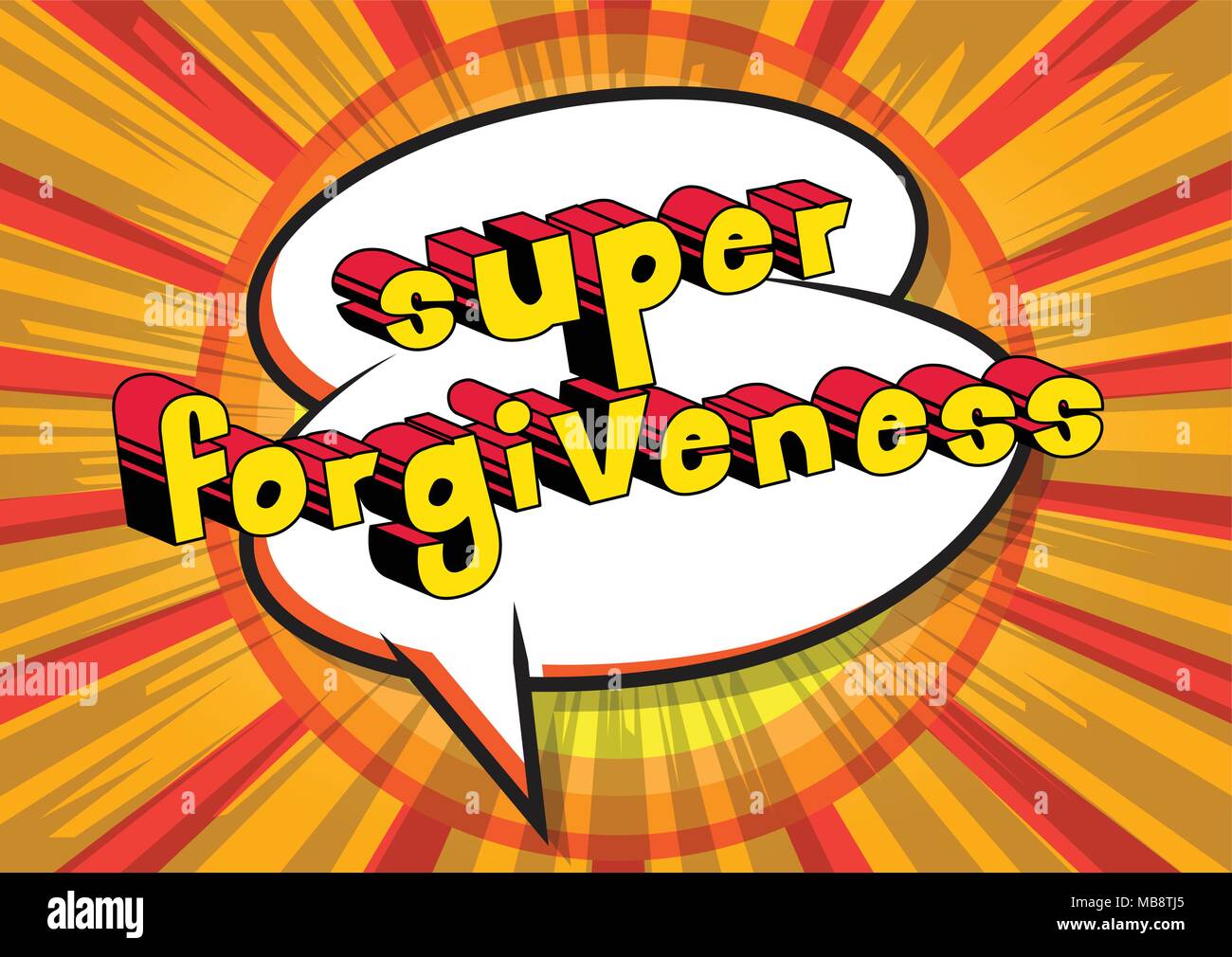 Super Forgiveness - Comic book style phrase on abstract background ...