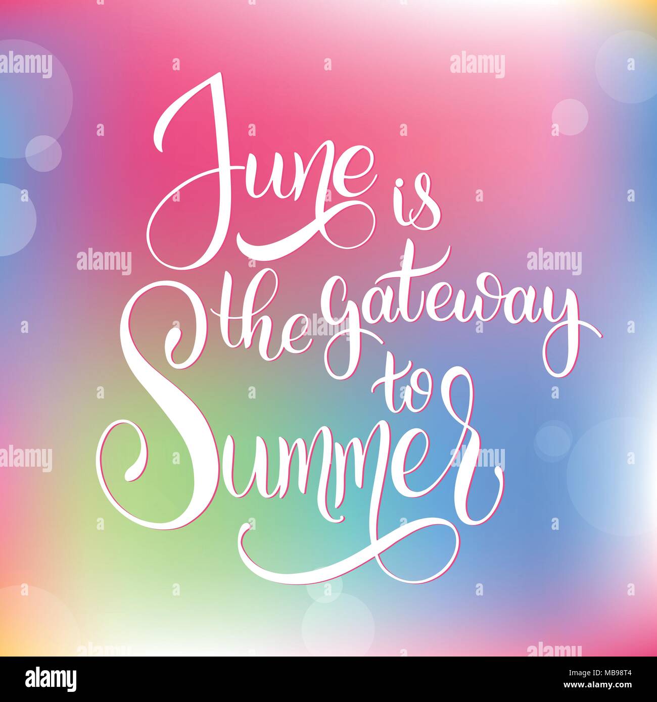 June Is The Gateway To Summer Hello June Lettering Elements For Invitations Posters Greeting