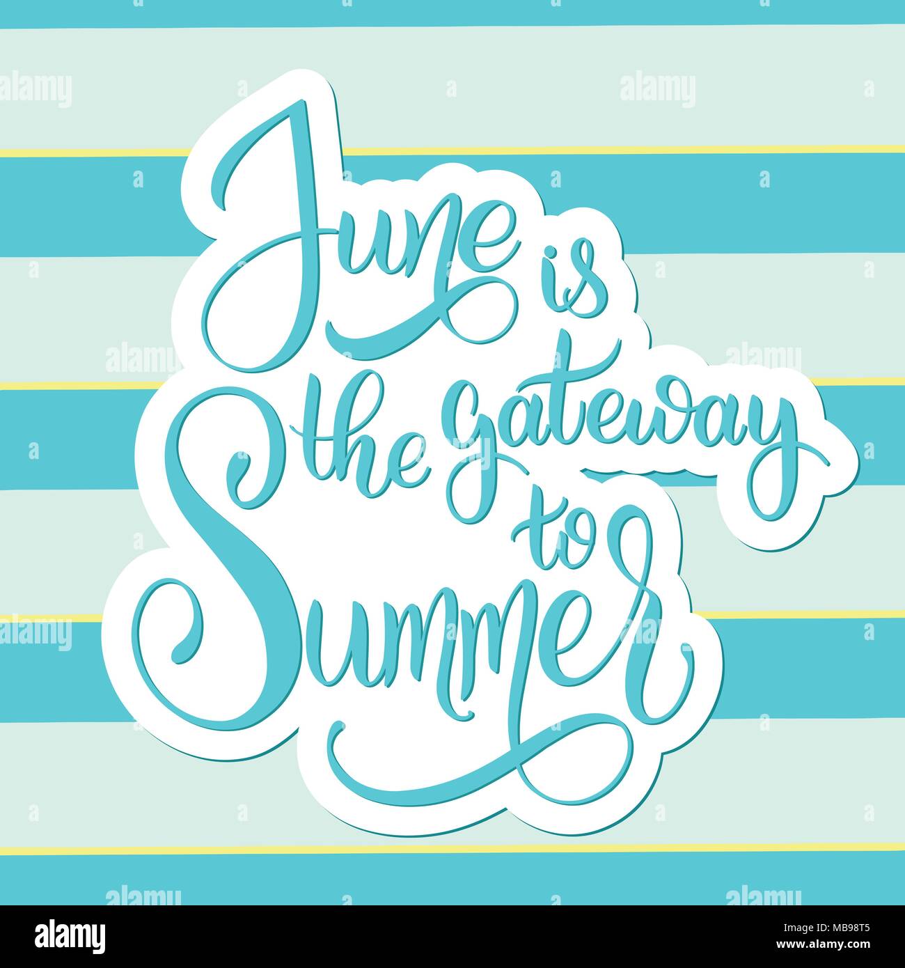 June is the gateway to Summer. Hello June lettering. Elements for ...