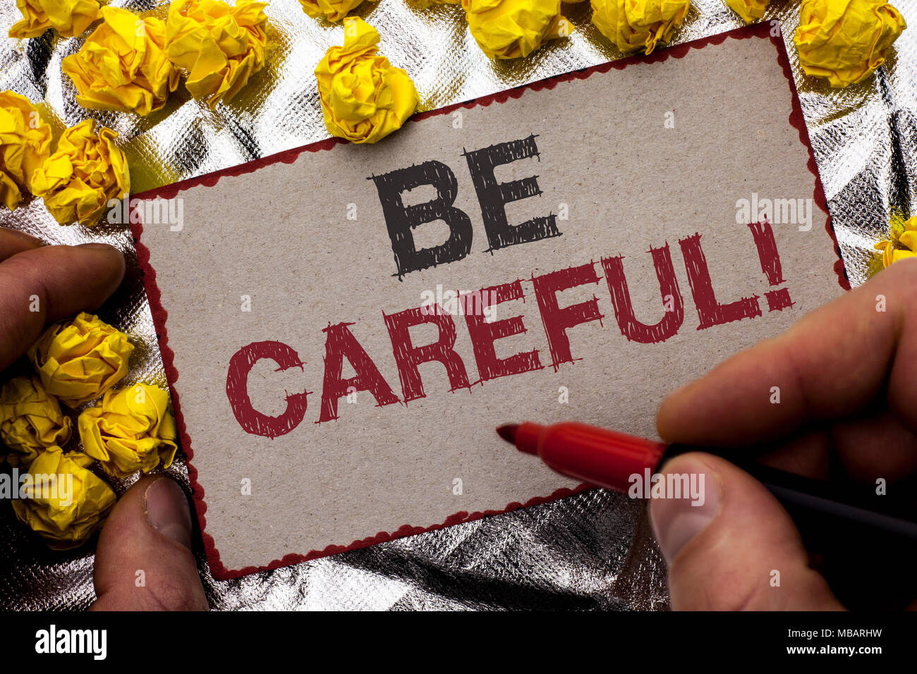 Conceptual hand writing showing Be Careful. Business photo showcasing ...