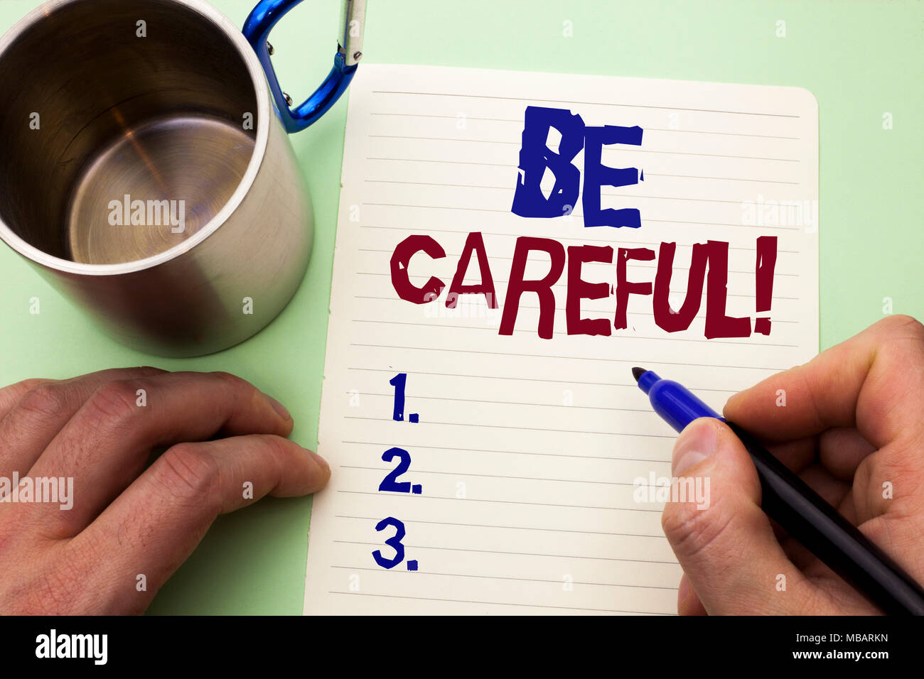 Writing note showing Be Careful. Business photo showcasing Caution ...