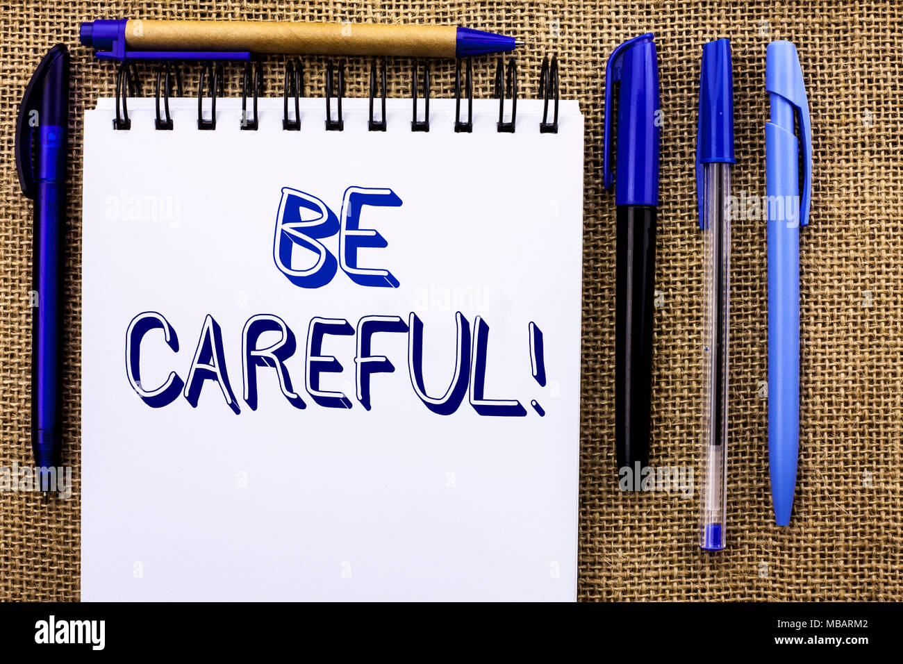 Writing note showing Be Careful. Business photo showcasing Caution ...