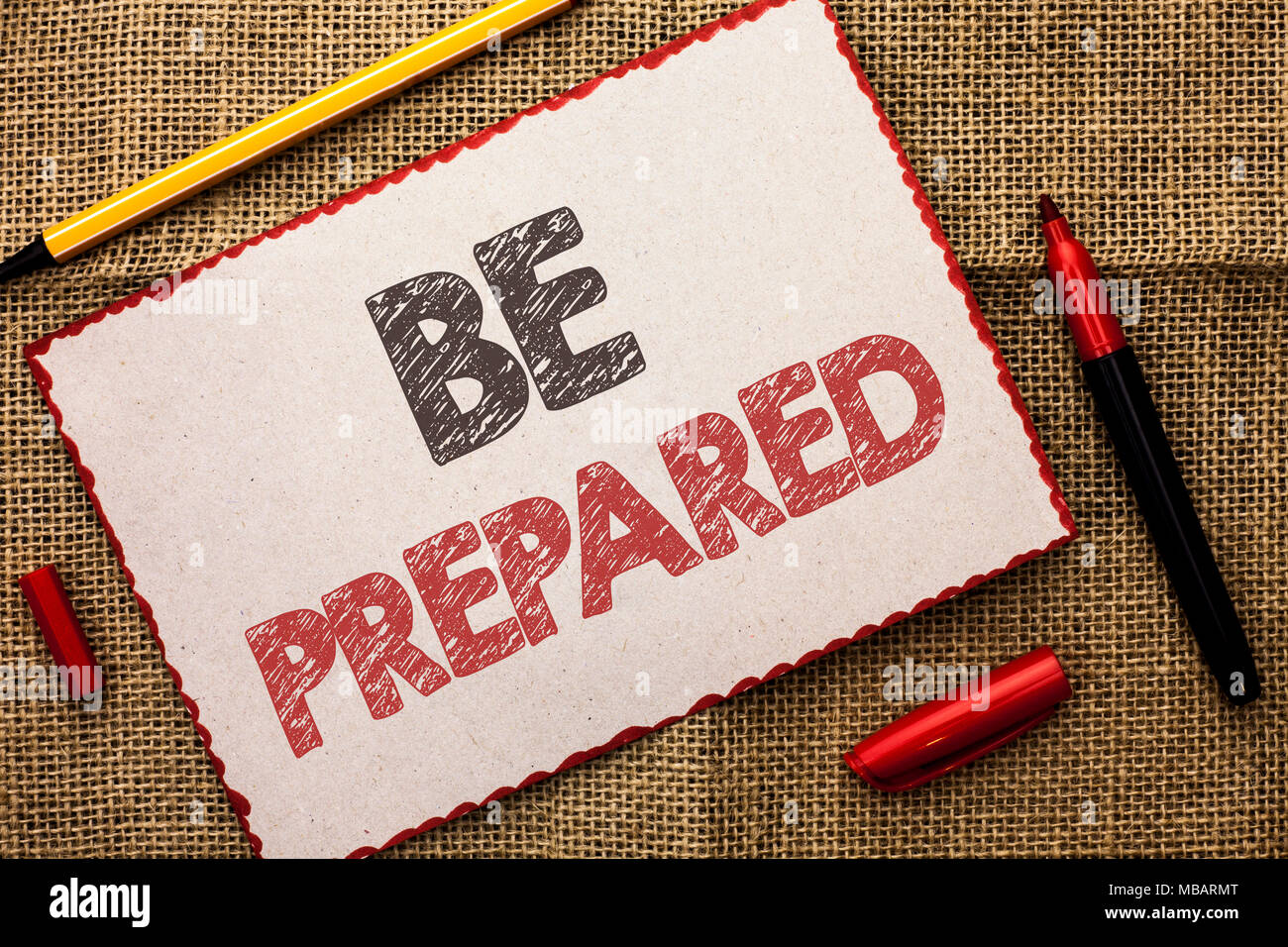 Writing note showing Be Prepared. Business photo showcasing ...