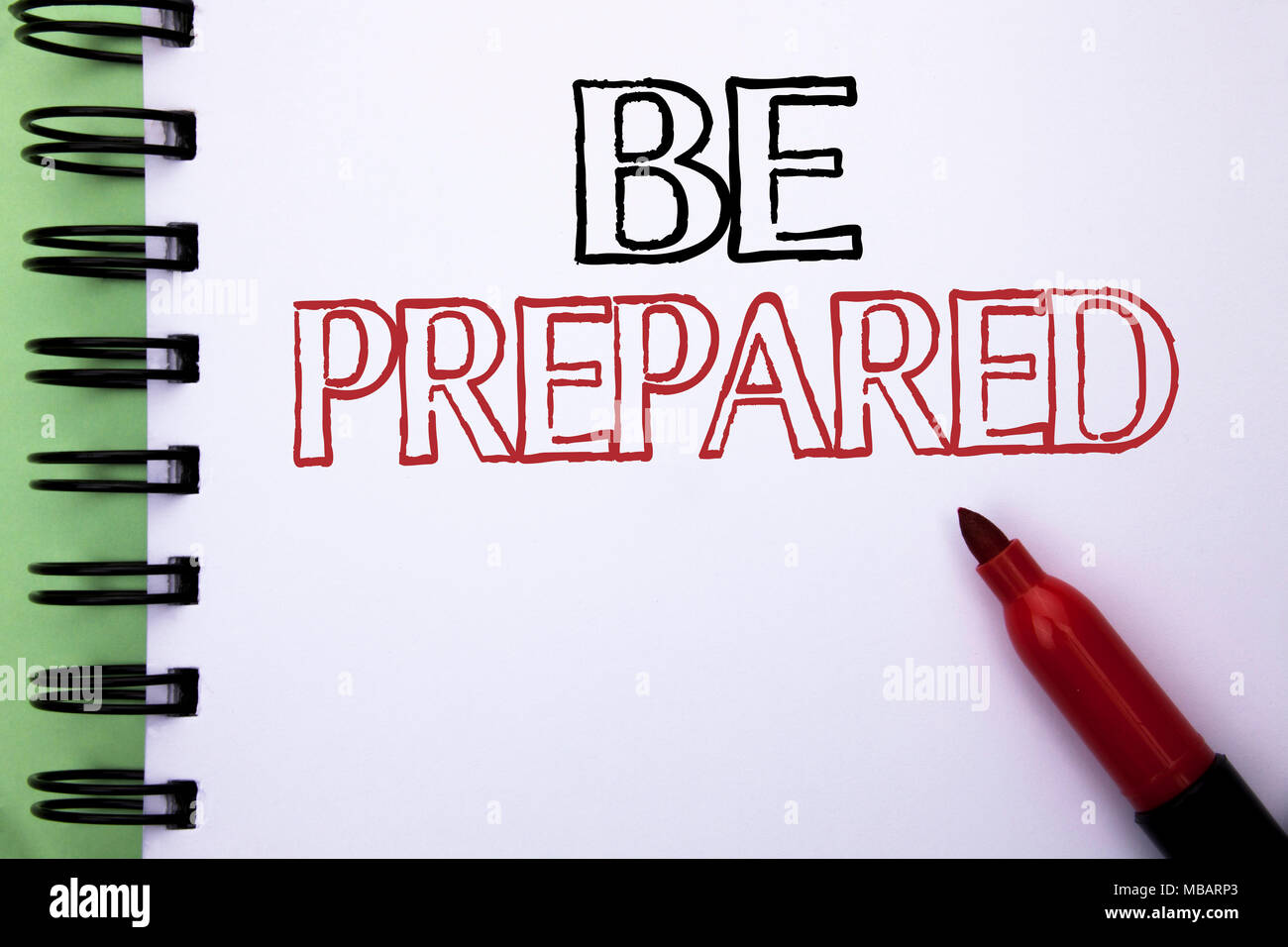 Handwriting text Be Prepared. Concept meaning Preparedness Challenge ...