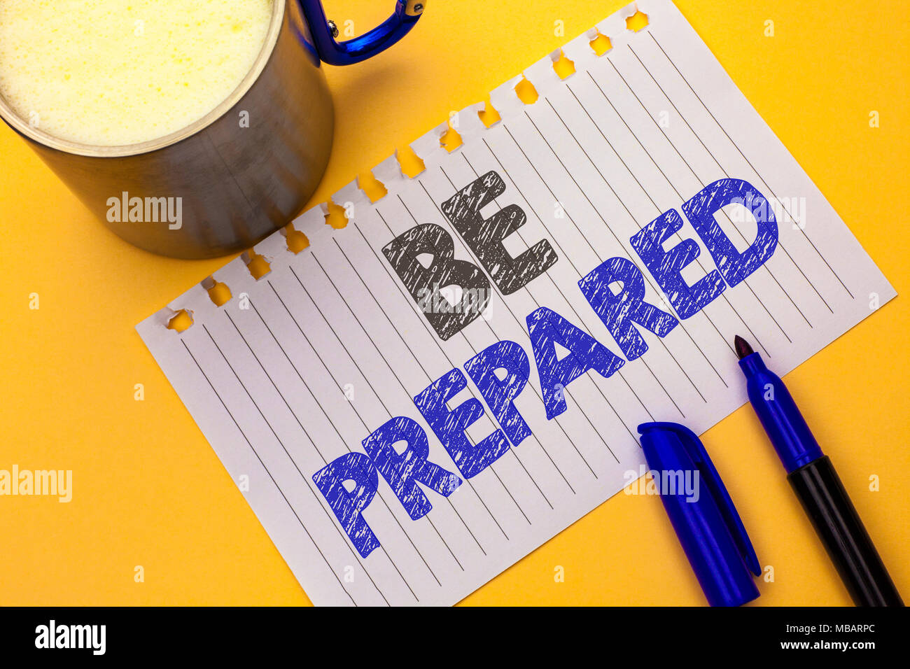 Text sign showing Be Prepared. Conceptual photo Preparedness Challenge ...