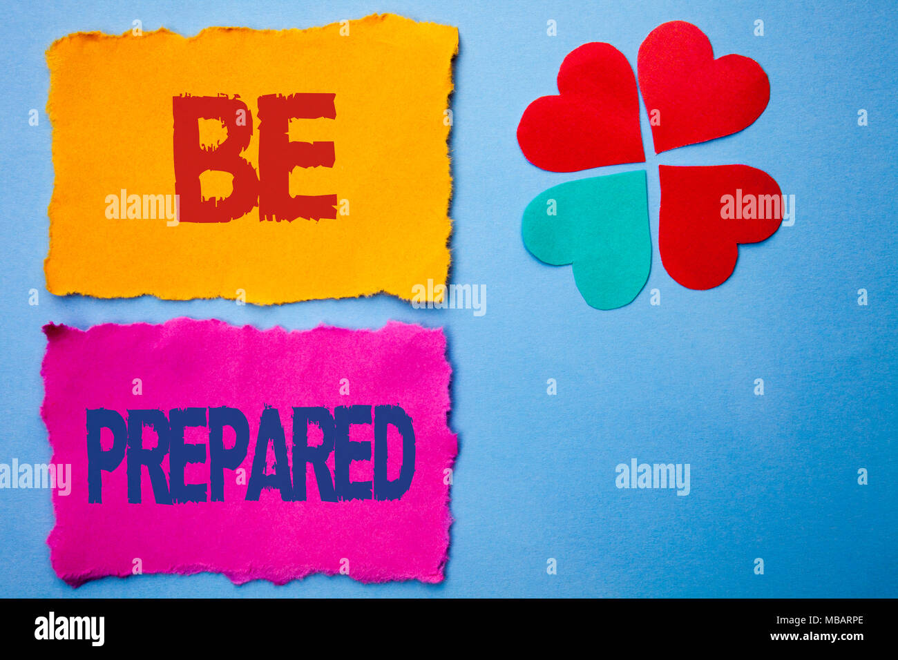 Text sign showing Be Prepared. Conceptual photo Preparedness Challenge ...