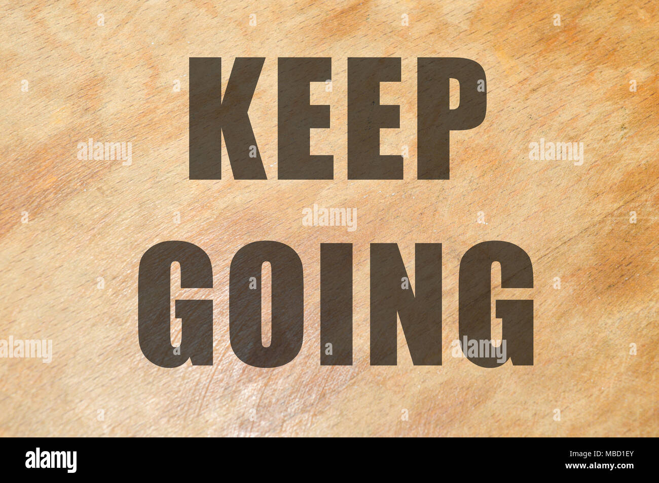 Keep you going text hi-res stock photography and images - Alamy